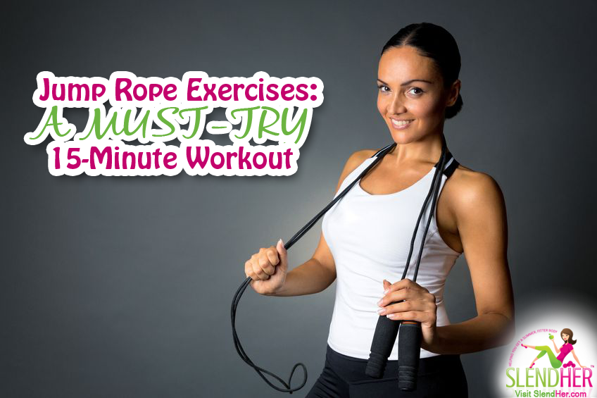 Jump Rope Exercises A Must Try 15 Minute Workout