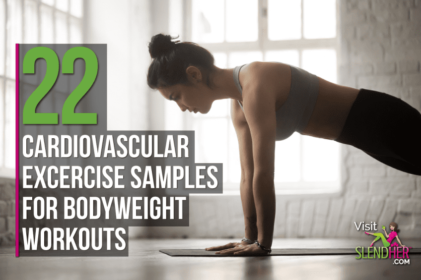 22 Bodyweight Cardio Exercises – SlendHer