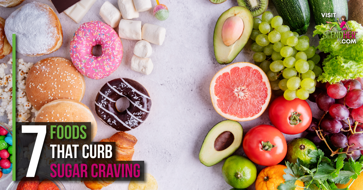 7 Foods That Curb Sugar Cravings - SlendHer